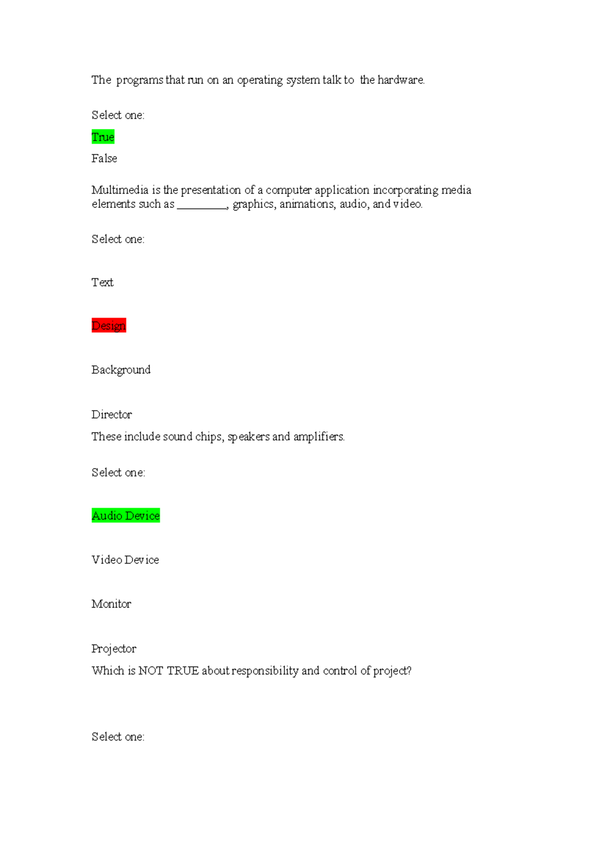 Introduction to multimedia midterm quiz 2 - The programs that run on an operating system talk to ...