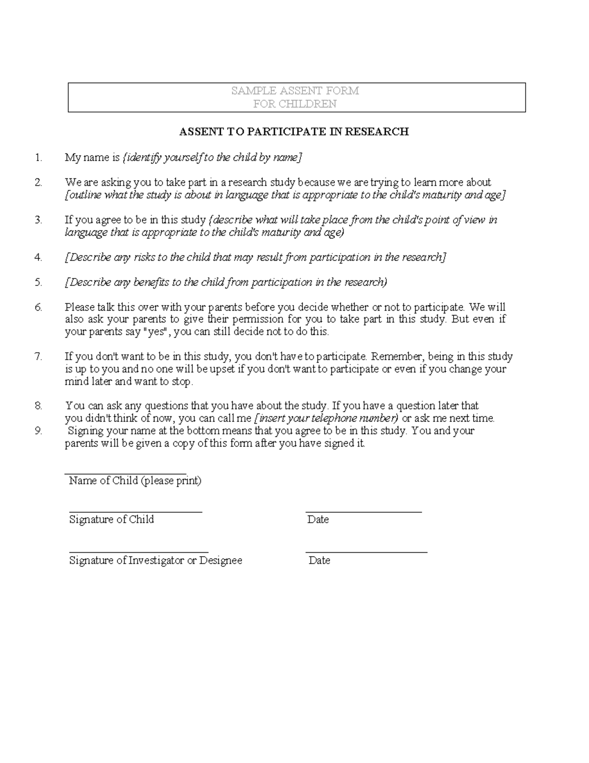 Assent form guidelines - ASSENT TO PARTICIPATE IN RESEARCH My name is ...