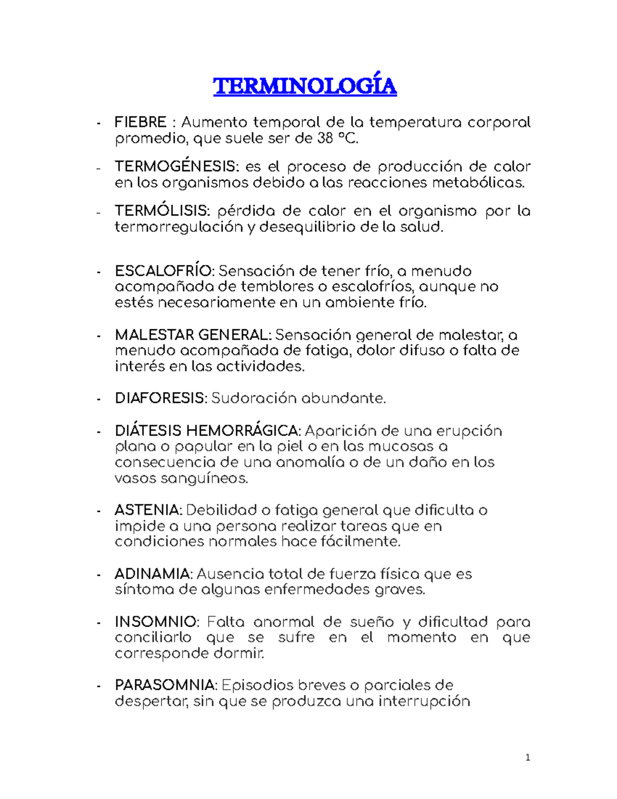 Diccionario, Terminología - TERMINOLOGÍA - FIEBRE : Aumento temporal de la temperatura corporal ...