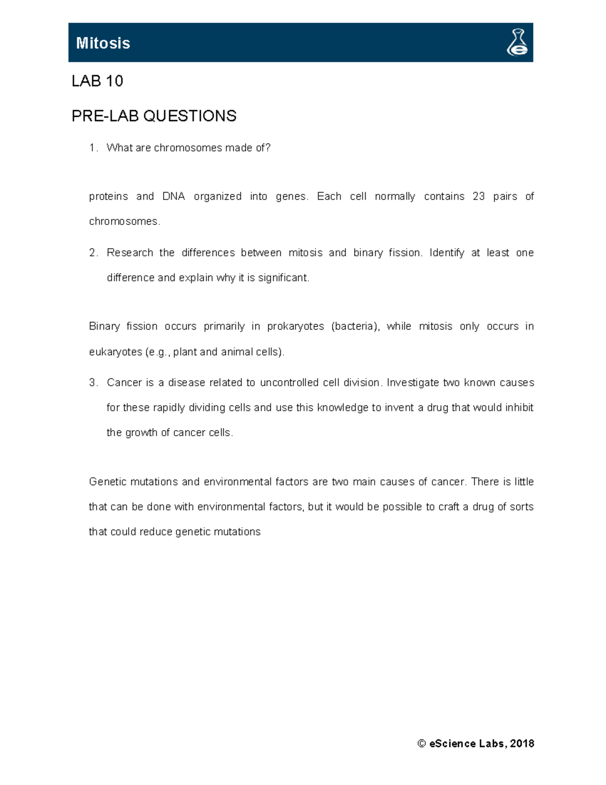 Lab 10 Mitosis - Study sheet for lab 10 - LAB 10 PRE-LAB QUESTIONS 1. What are chromosomes made ...