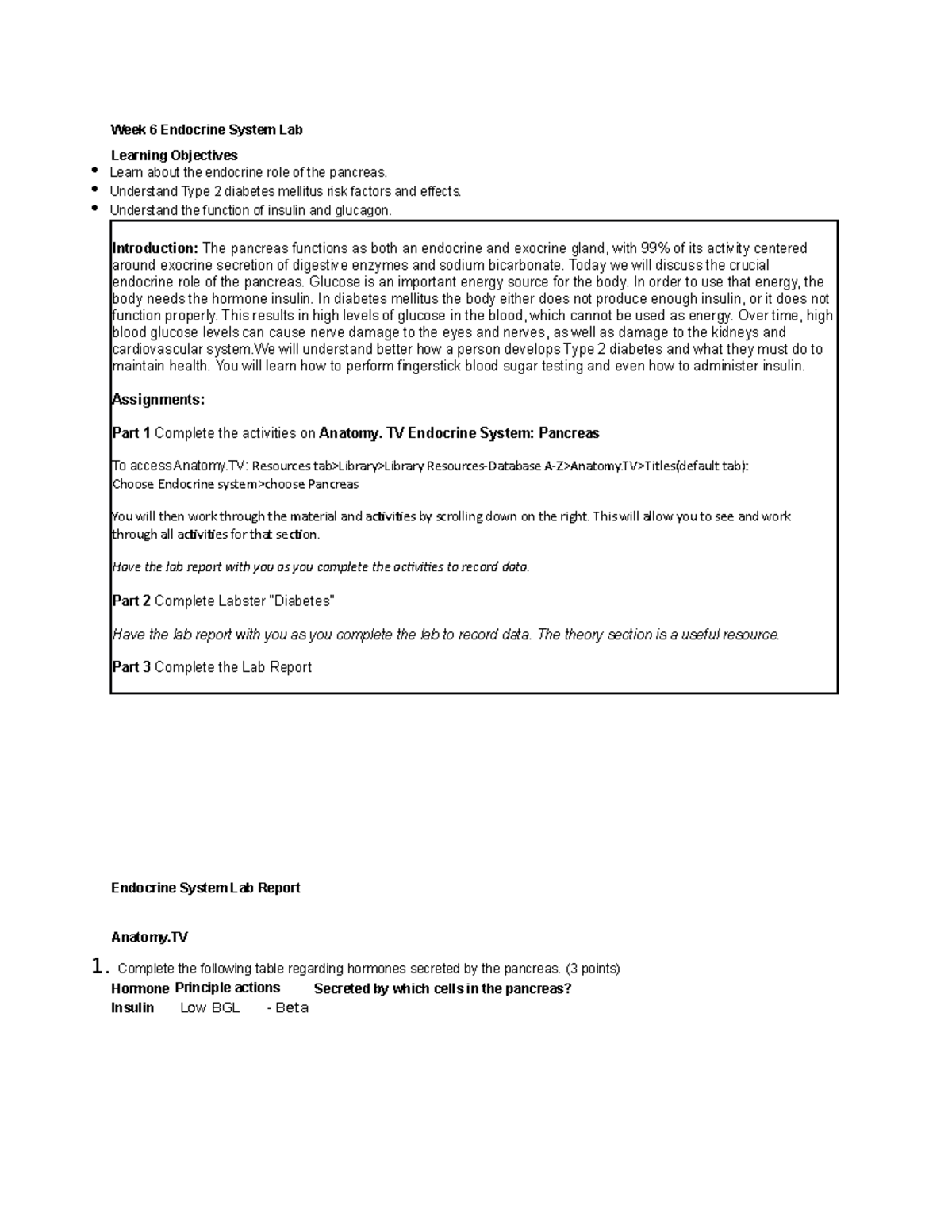 Week 6 lab - Lab - Week 6 Endocrine System Lab Learning Objectives • Learn about the endocrine ...