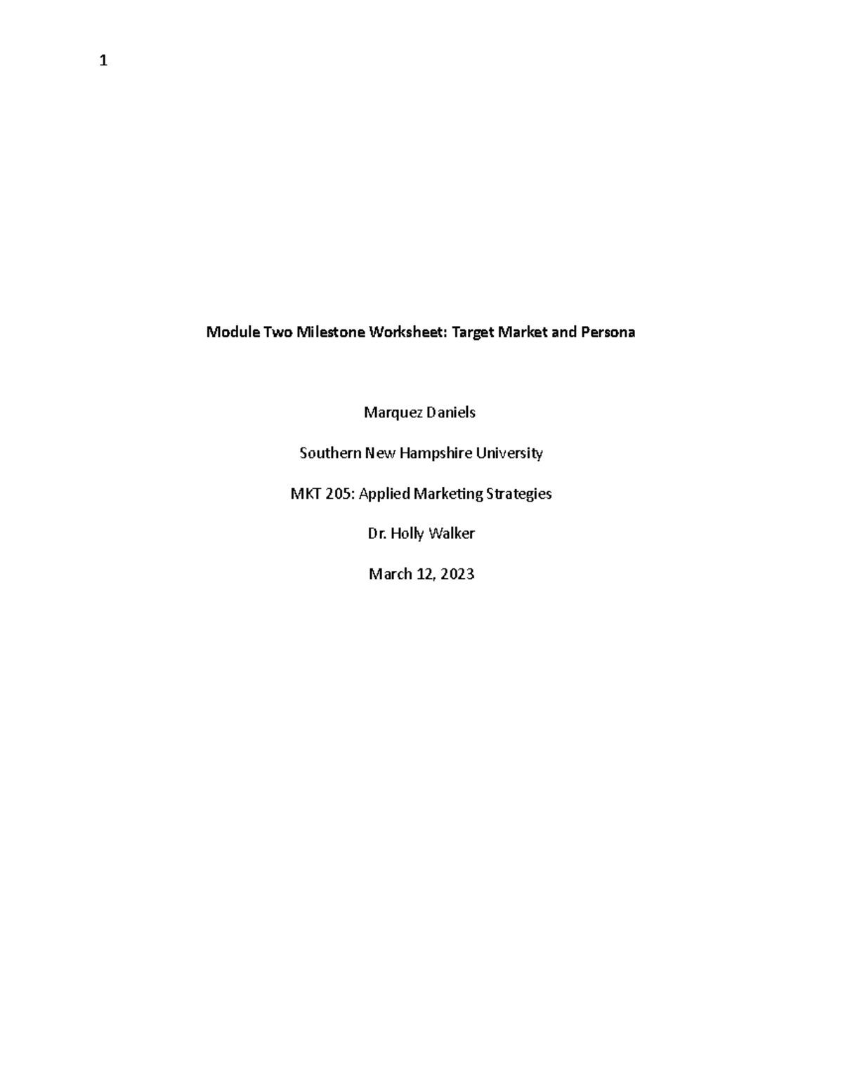 Module Two Milestone Worksheet Target Market and Persona - Holly Walker ...