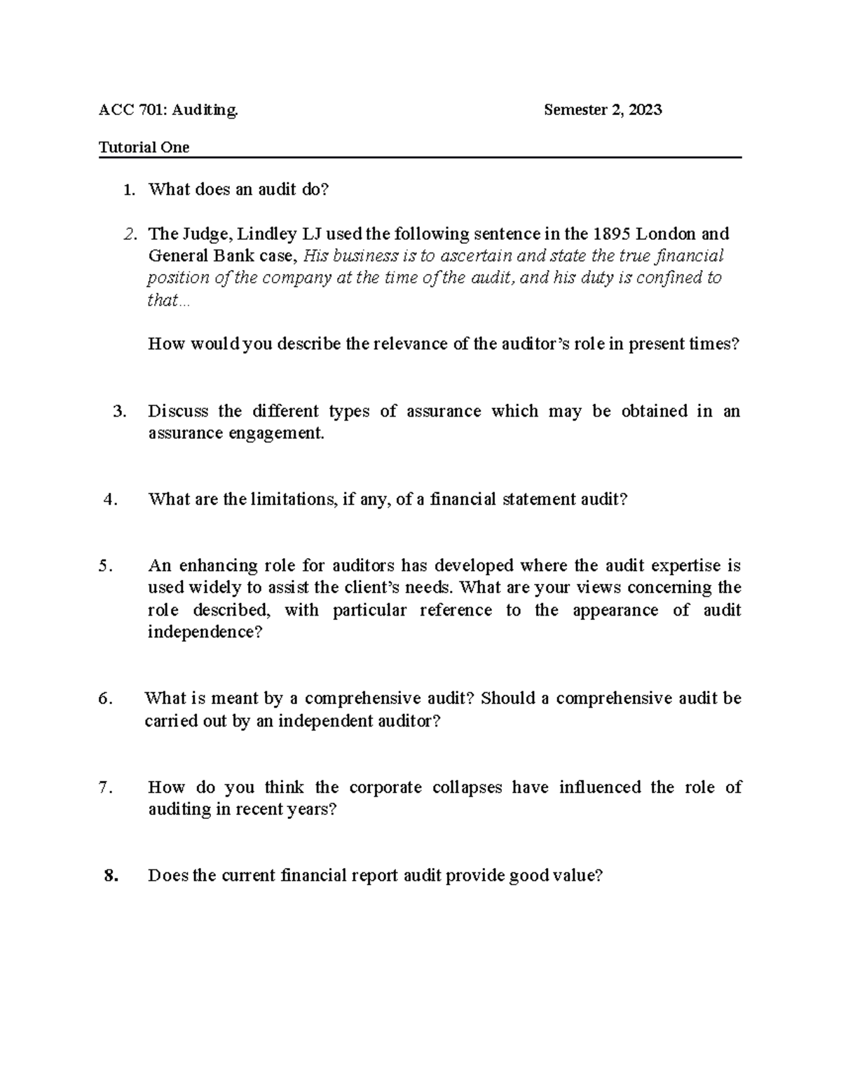 ACC701: Lecture 1 - ACC 701: Auditing. Semester 2, 2023 Tutorial One What does an audit do? The ...