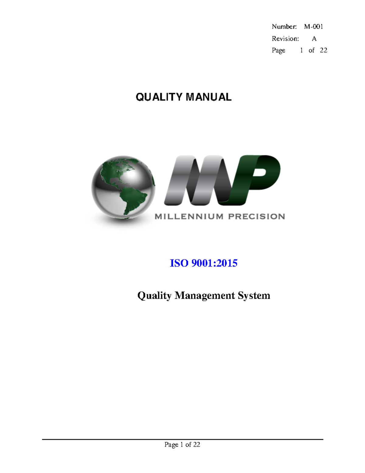 Quality Management System - Revision: A Page 1 of 22 QUALITY MANUAL ISO ...