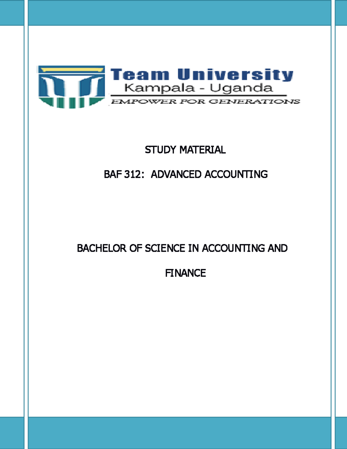 Advanced Accounting (BAF) - STUDY MATERIAL BAF 312: ADVANCED ACCOUNTING BACHELOR OF SCIENCE IN ...
