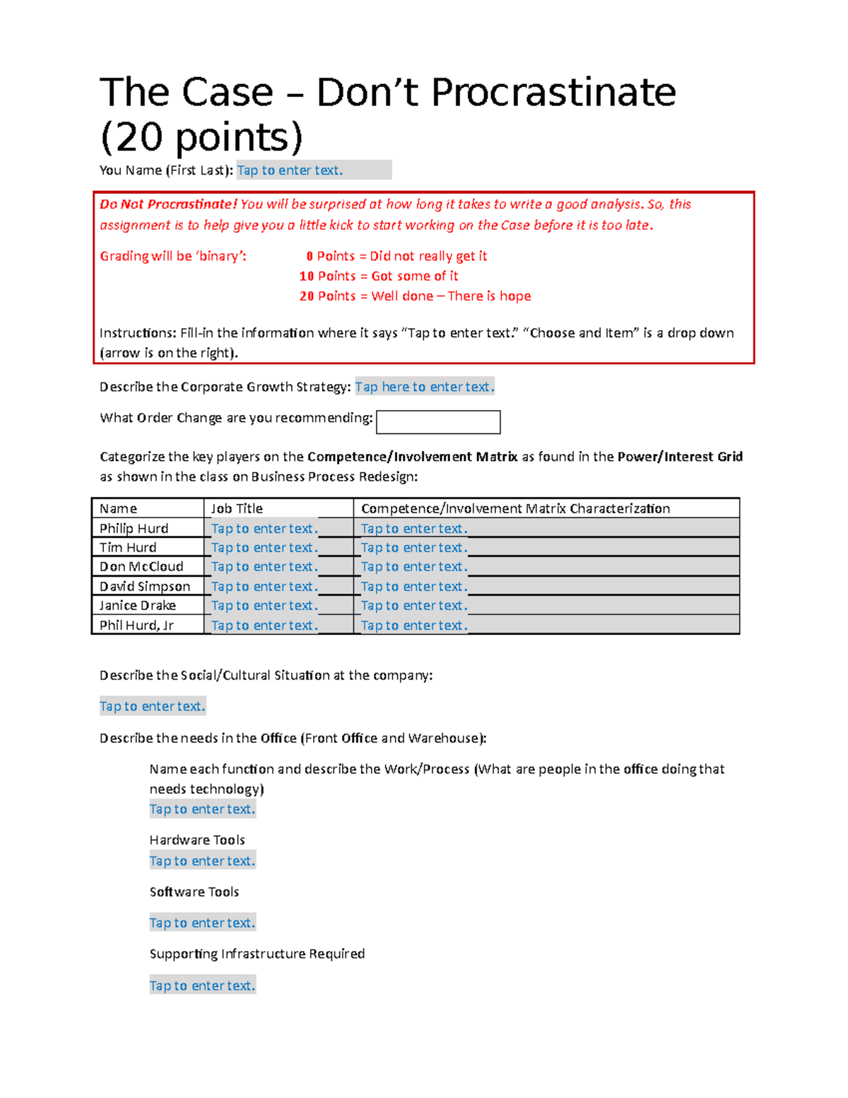 The Case - Don't Procrastinate - The Case – Don’t Procrastinate (20 points) You Name (First Last ...
