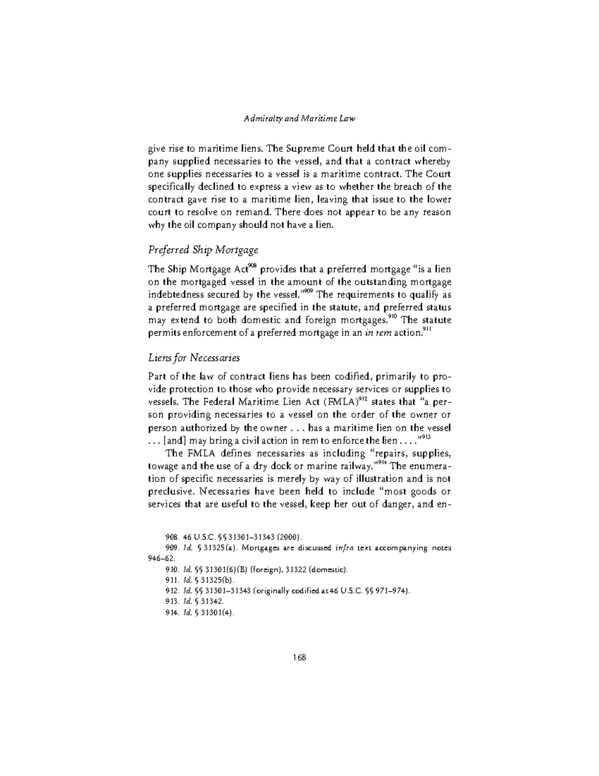 Maritime law-60 - n/a - Admiralty and Maritime Law 168 give rise to maritime liens. The Supreme ...
