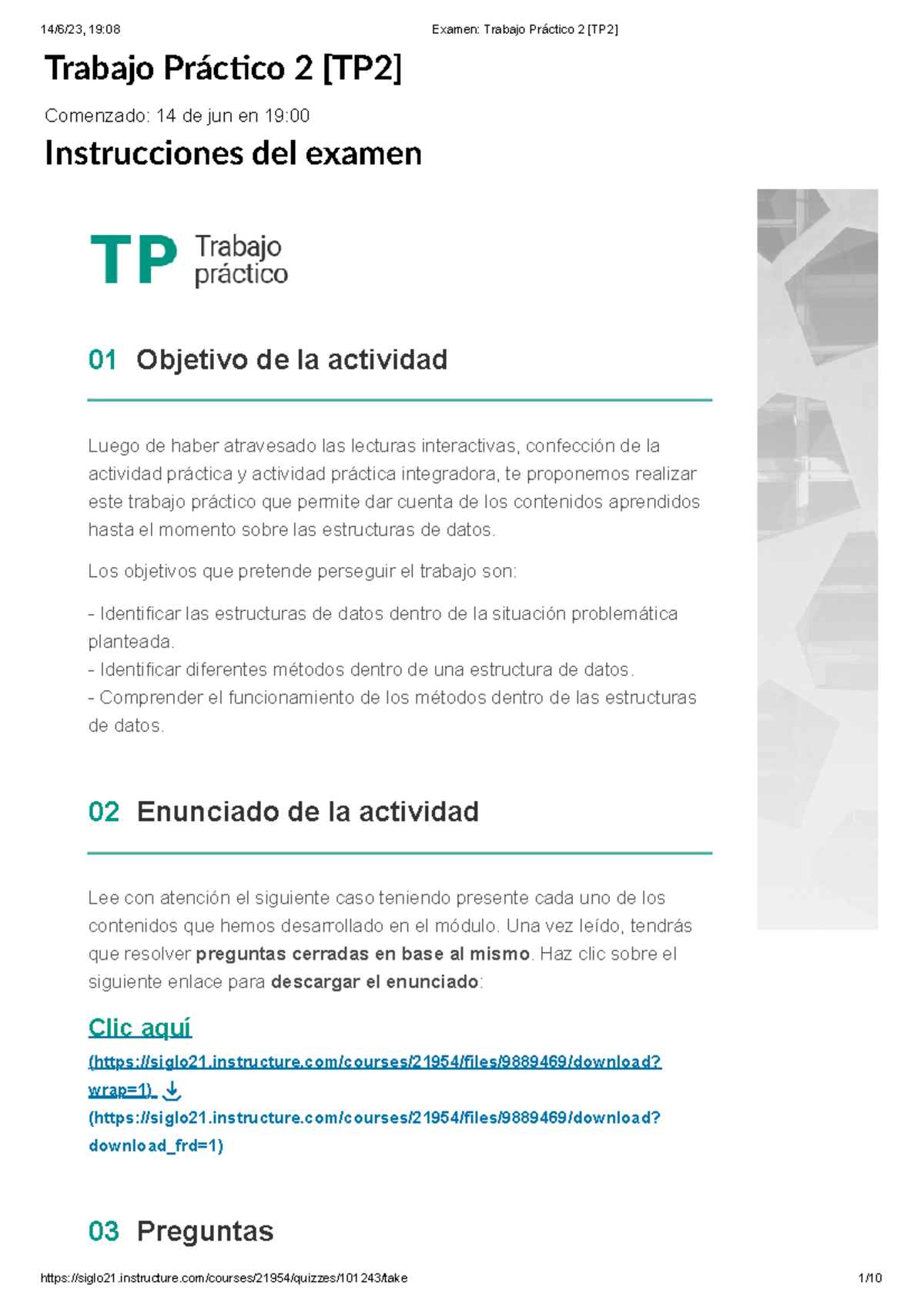 Examen Trabajo Práctico 2 [TP2]2 - Trabajo Prácco 2 [TP2] Comenzado: 14 de jun en 19 ...