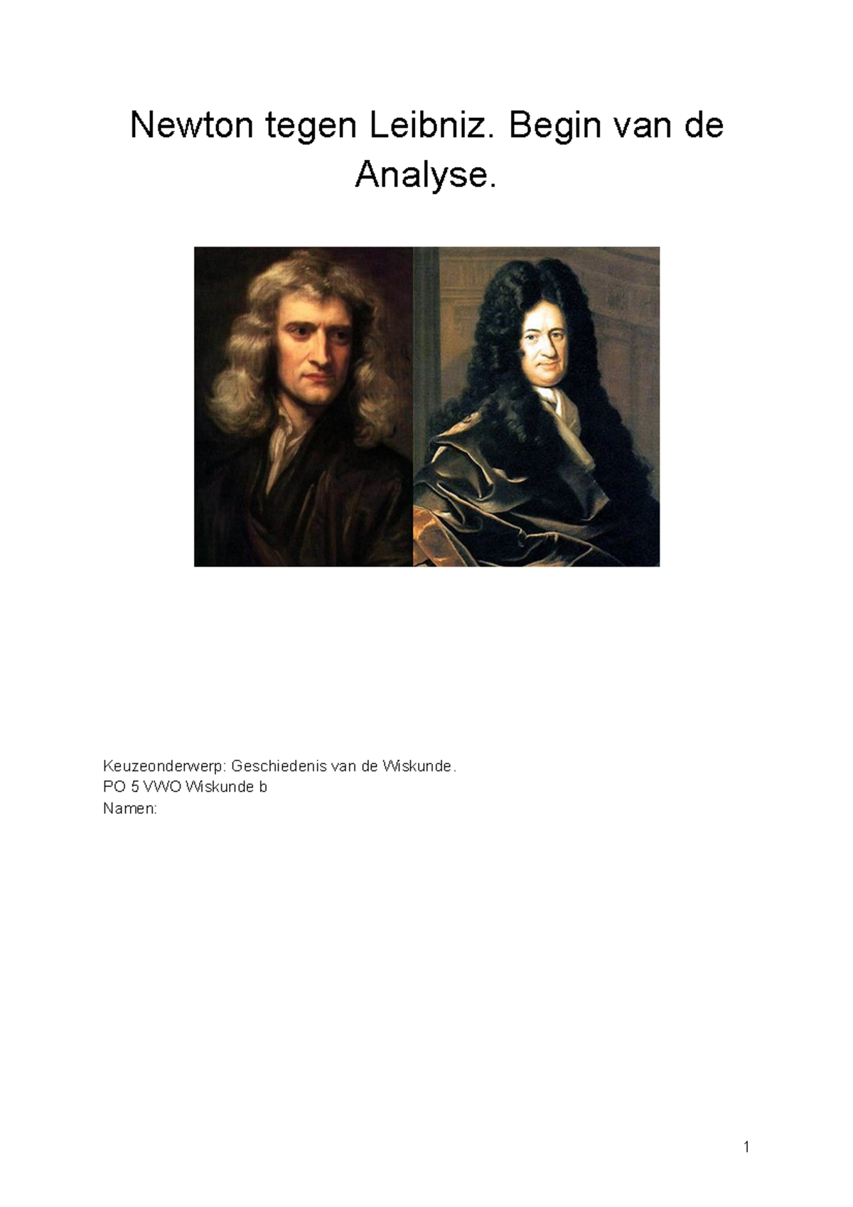 Wiskunde po begin van de analyse - Newton tegen Leibniz. Begin van de ...