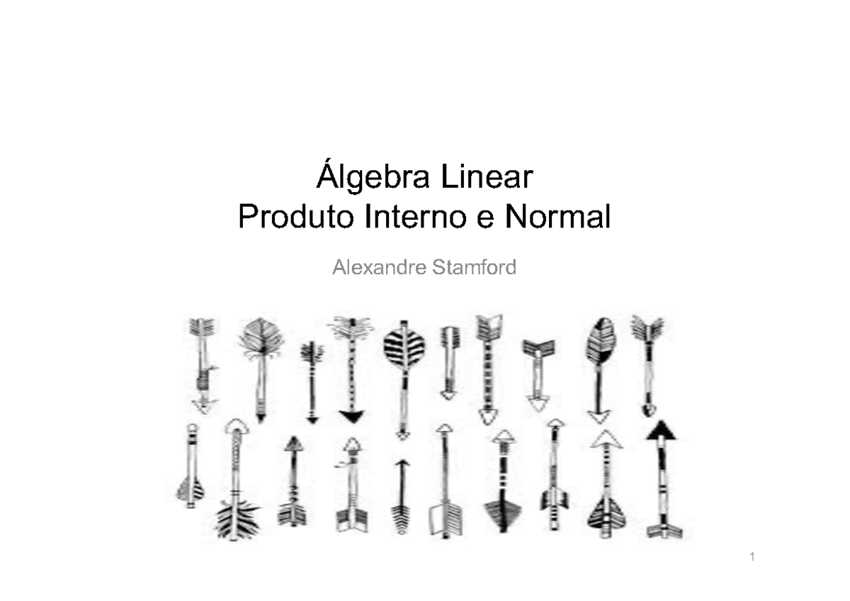 Aula6-Produto Interno - Álgebra Linear Produto Interno e Normal ...