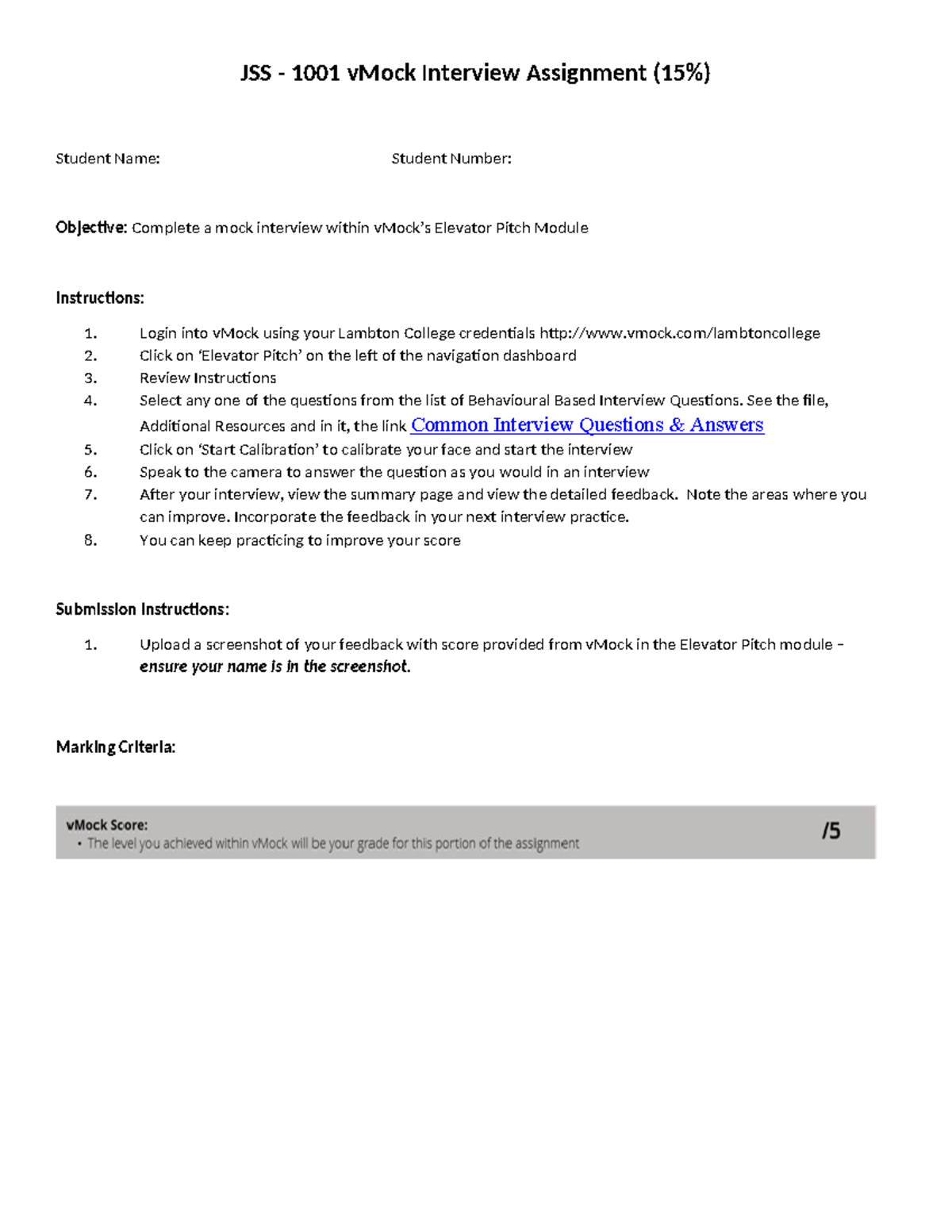 Week 9 - VMock Interview Assignment - JSS - 1001 vMock Interview Assignment (15%) Student Name ...