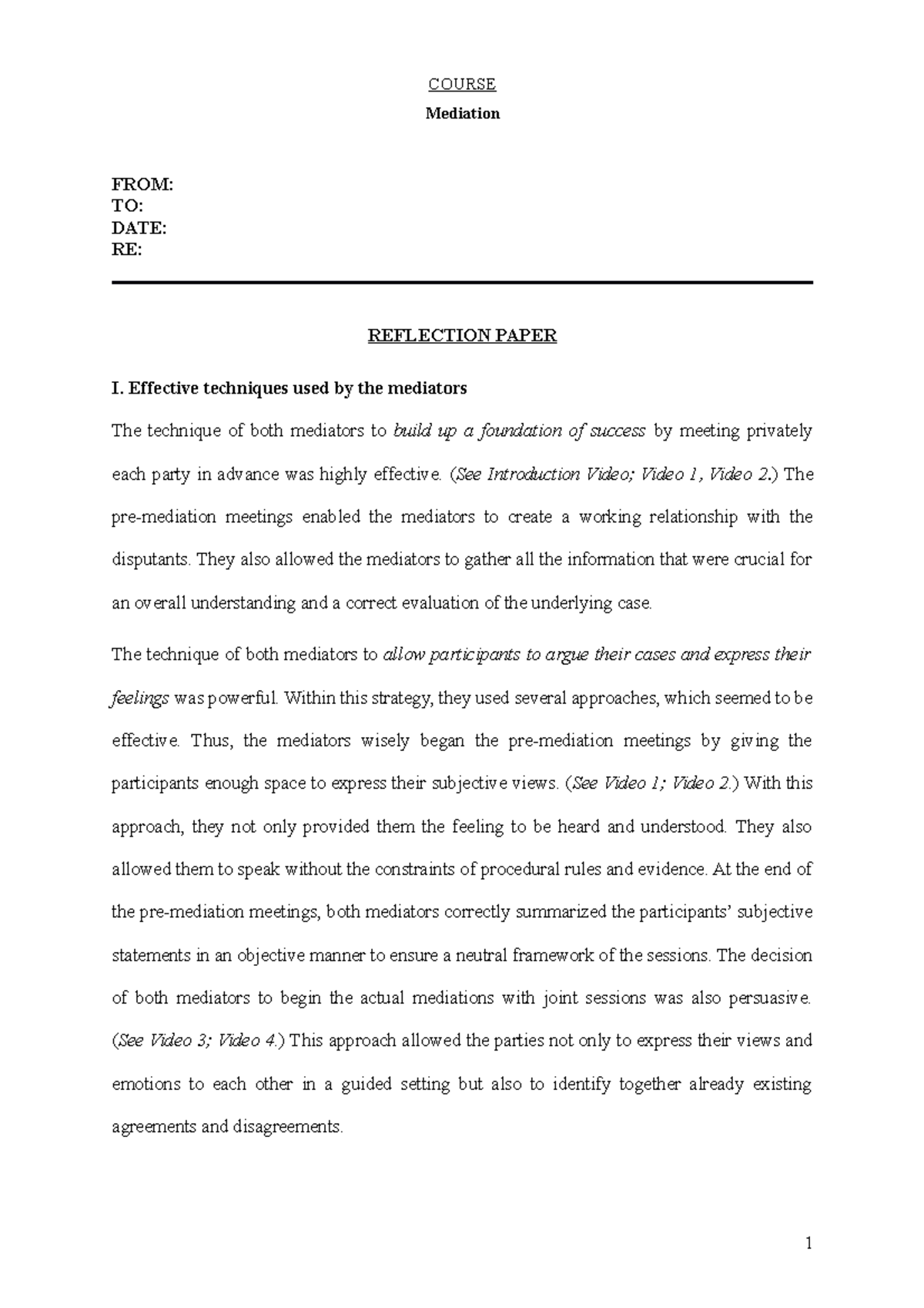 International Mediation Reflection Paper - COURSE Mediation FROM: TO:DATE: RE: REFLECTION PAPER ...