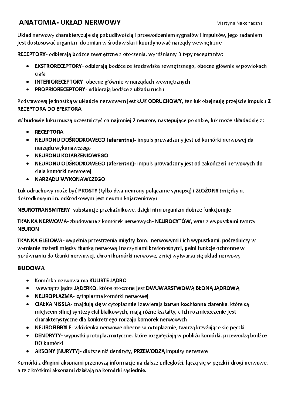 Anatomia UKŁAD Nerwowy kopia 3 - ANATOMIA- UKŁAD NERWOWY Martyna Nakoneczna Układ nerwowy - Studocu