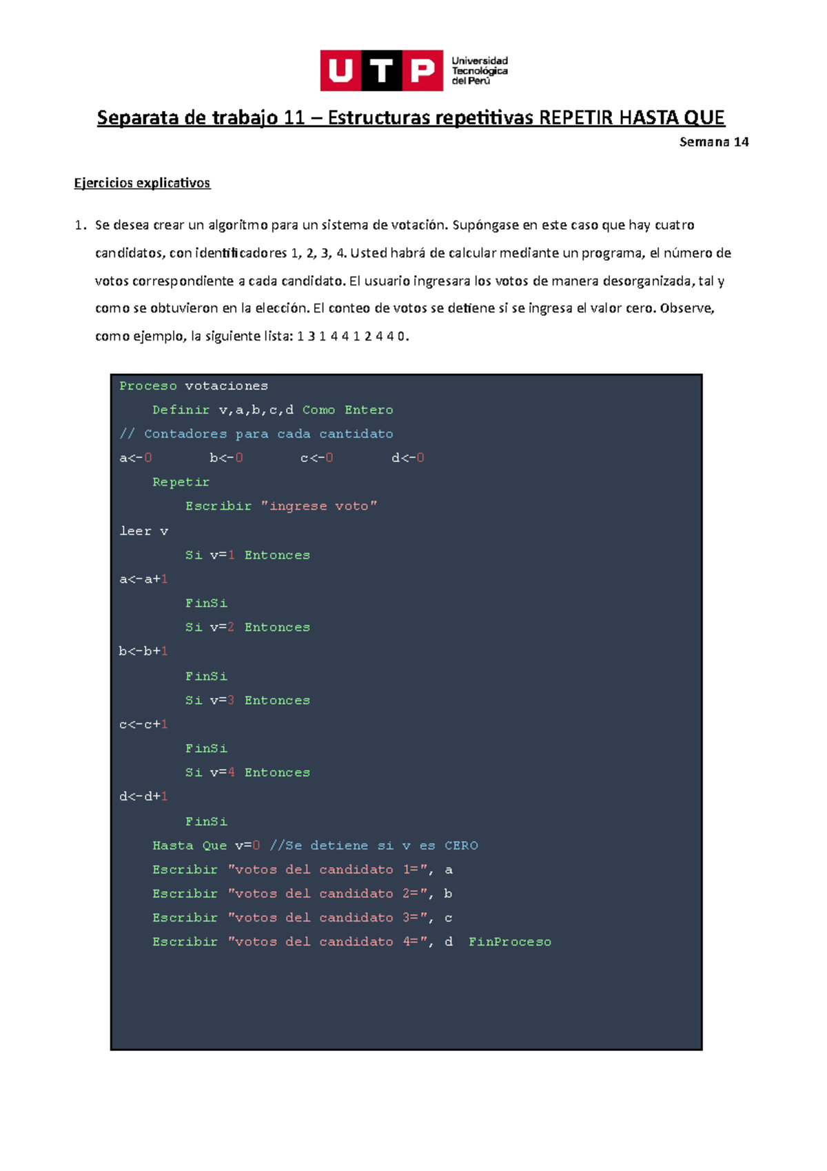 Tarea sem 14 - Separata de trabajo 11 – Estructuras repetitivas REPETIR HASTA QUE Semana 14 ...