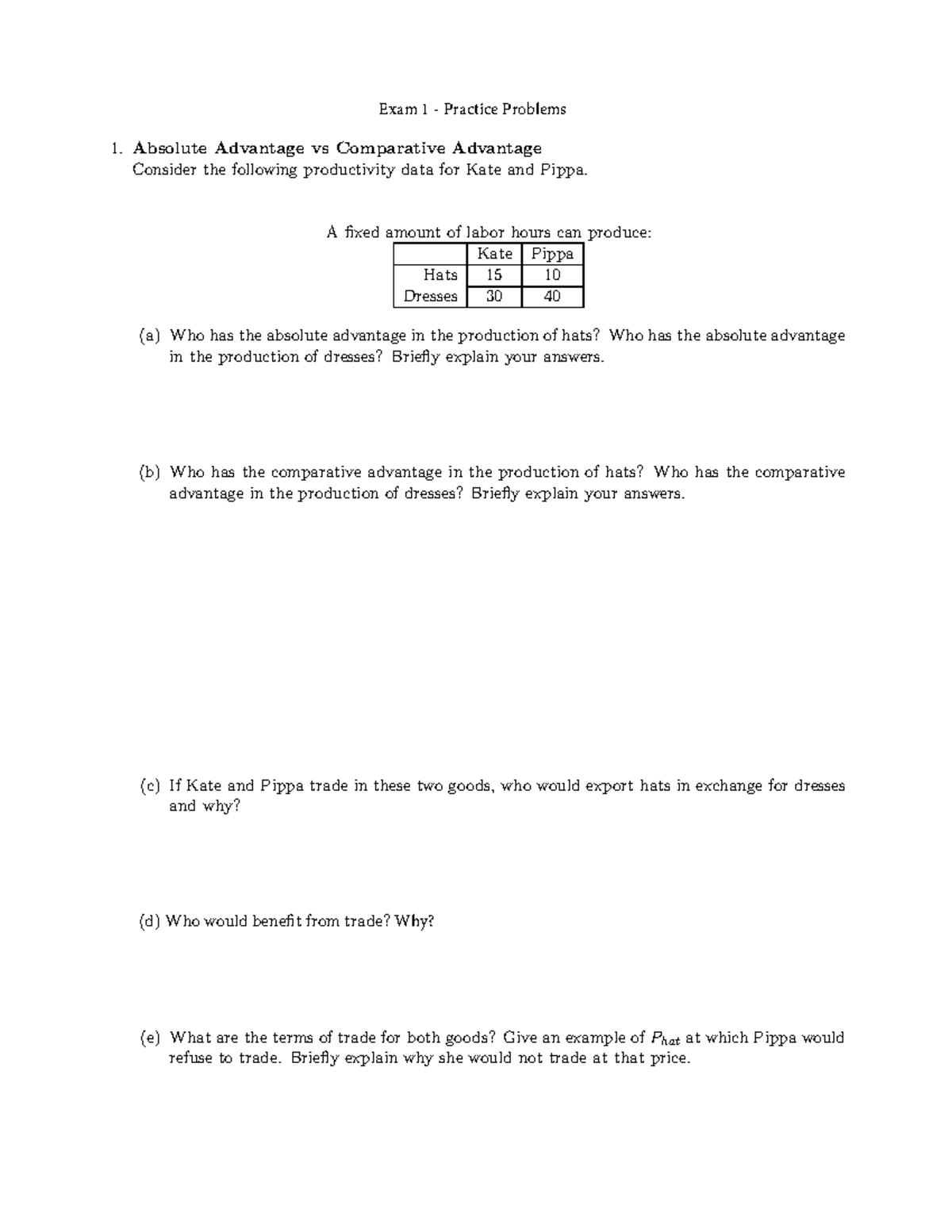 E1 Practice - ECON 101 - Exam 1 Practice Problems 1. Absolute Advantage ...