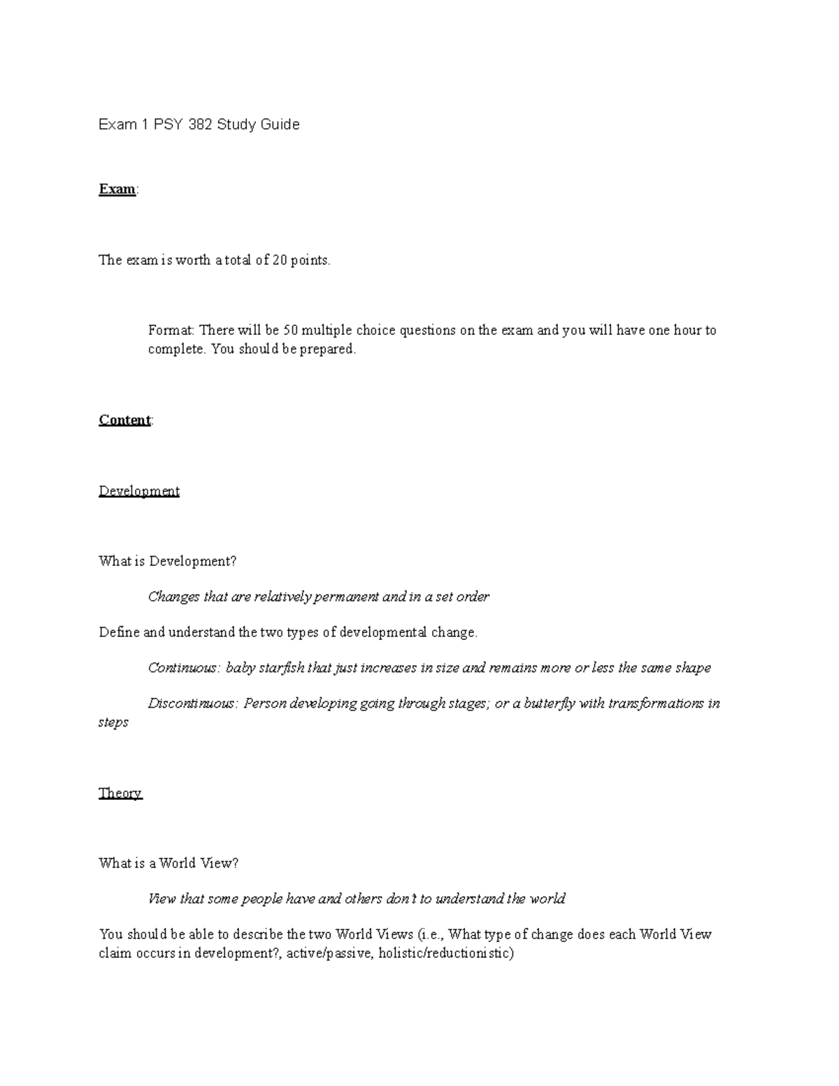 Developmental Psych Notes - Exam 1 PSY 382 Study Guide Exam: The exam ...