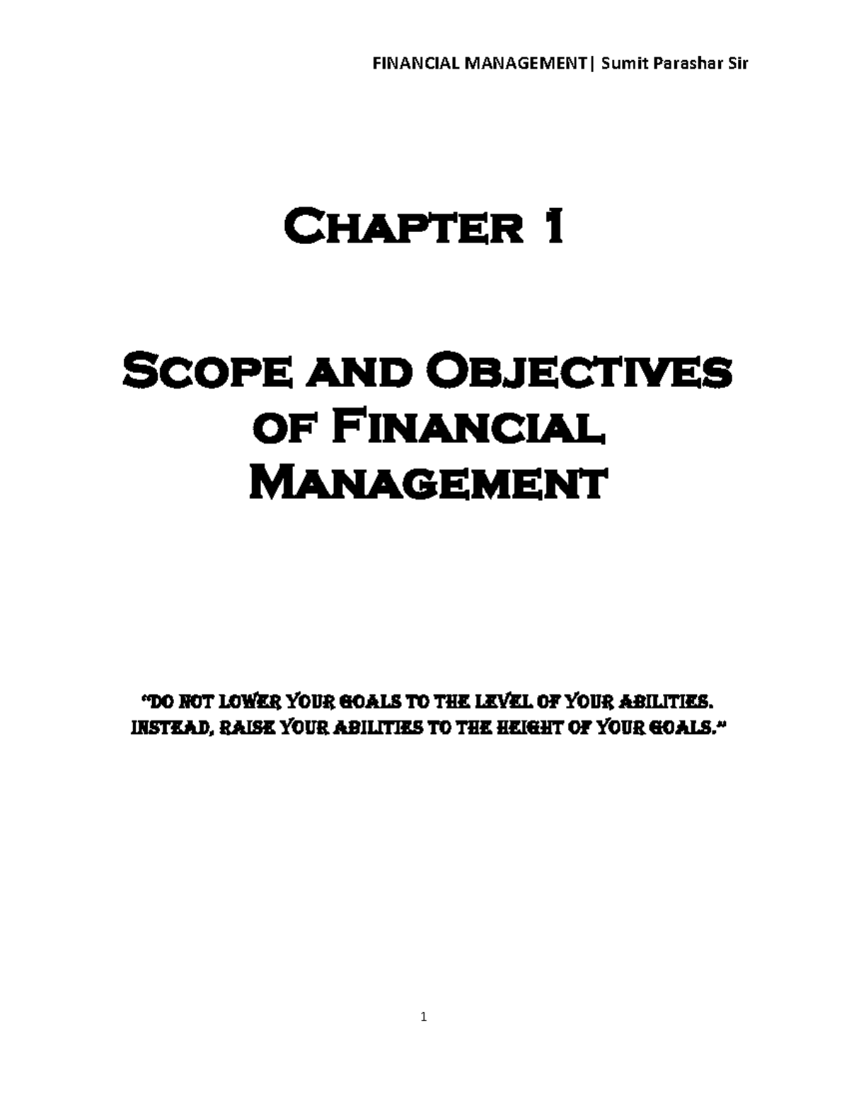 55212878 - FM SM Question bank - Chapter 1 Scope and Objectives of Financial Management “Do not ...