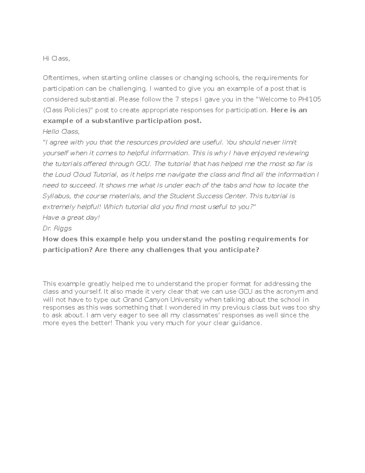 Example of a Substantive Post 5 - Hi Class, Oftentimes, when starting ...