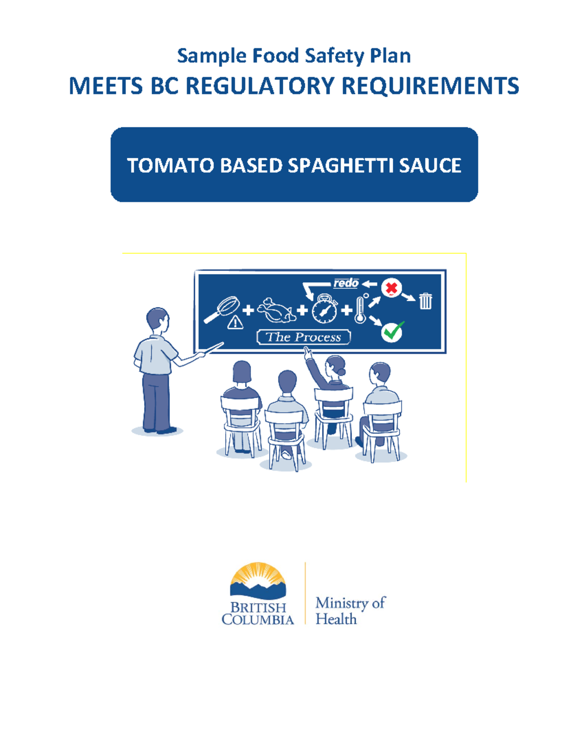 Tomato based spaghetti sauce - Sample Food Safety Plan MEETS BC ...