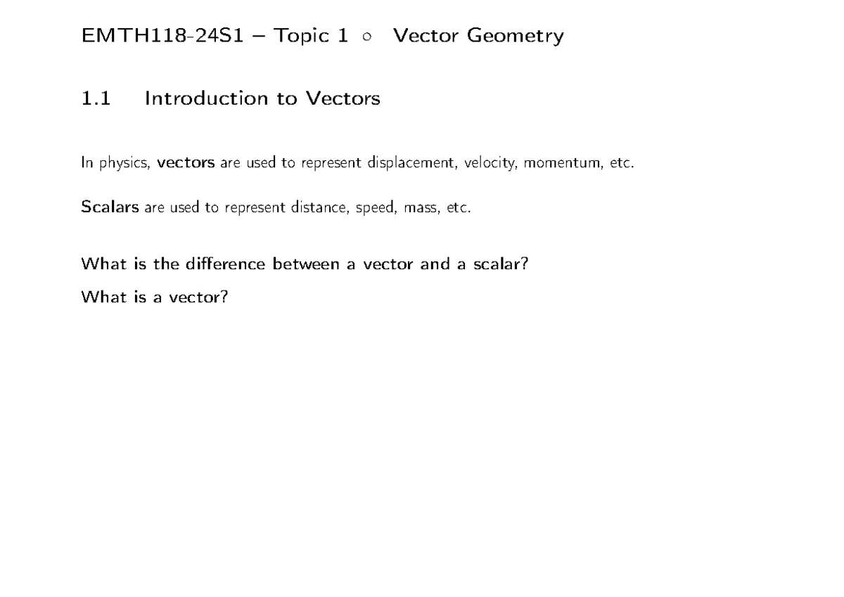 Vector Geometry E118 outline - EMTH118-24S1 – Topic 1 Vector Geometry 1 ...