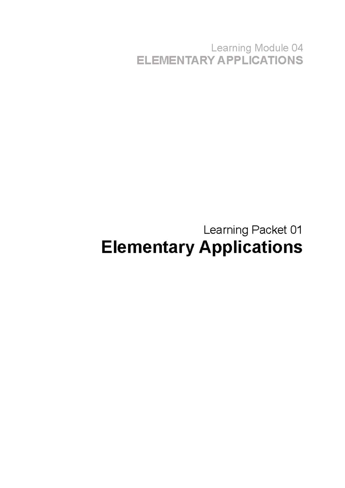 Inbound 85364803483716460 - Learning Module 0 4 ELEMENTARY APPLICATIONS ...