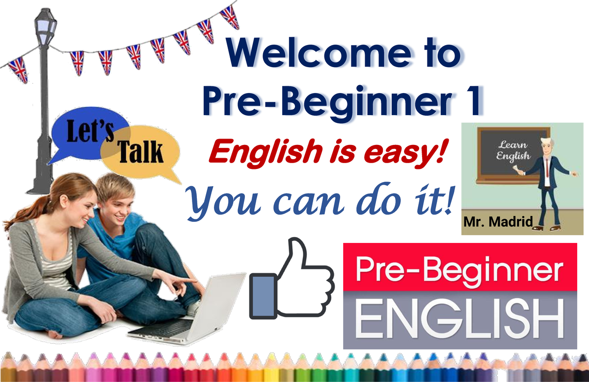 WEEK 11 PRE BERINGERS - Welcome to Pre-Beginner 1 English is easy! You ...