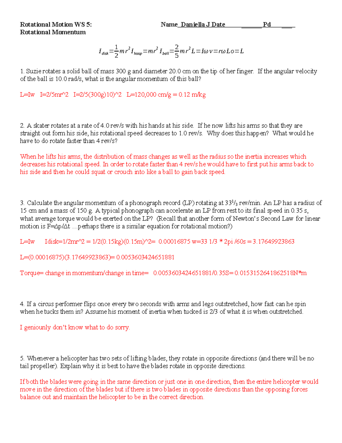 RM 5 Rot Momentum - Rotational Motion WS 5: Name Daniella J Date ...