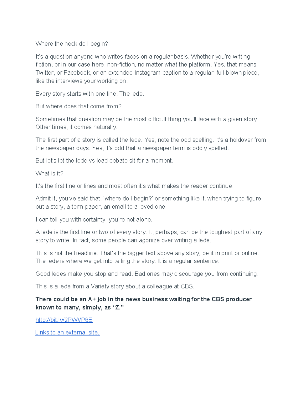 Ledes notes - Prof Richard Huff - Where the heck do I begin? It’s a ...