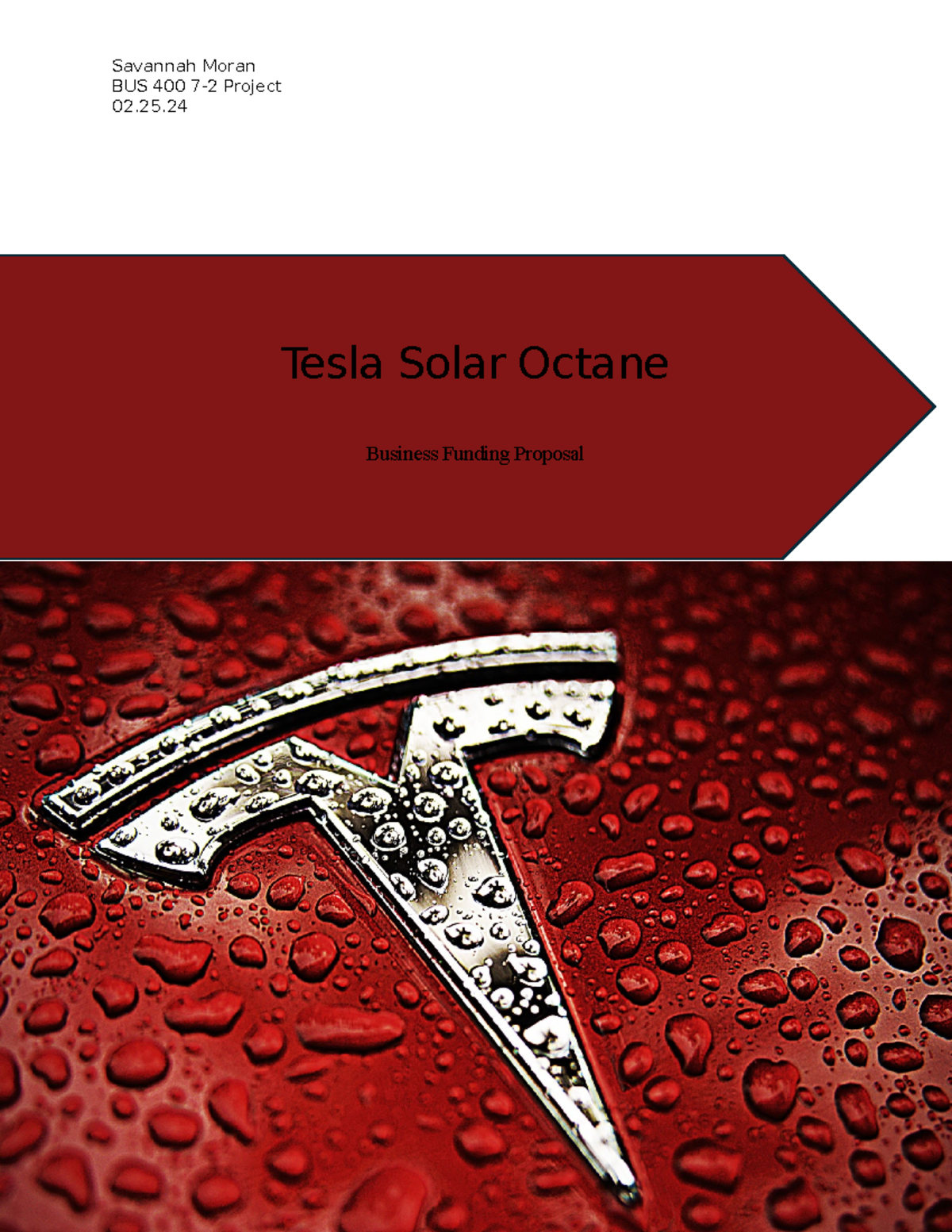 Tesla Solar Octane Project Proposal - Savannah Moran BUS 400 7-2 ...