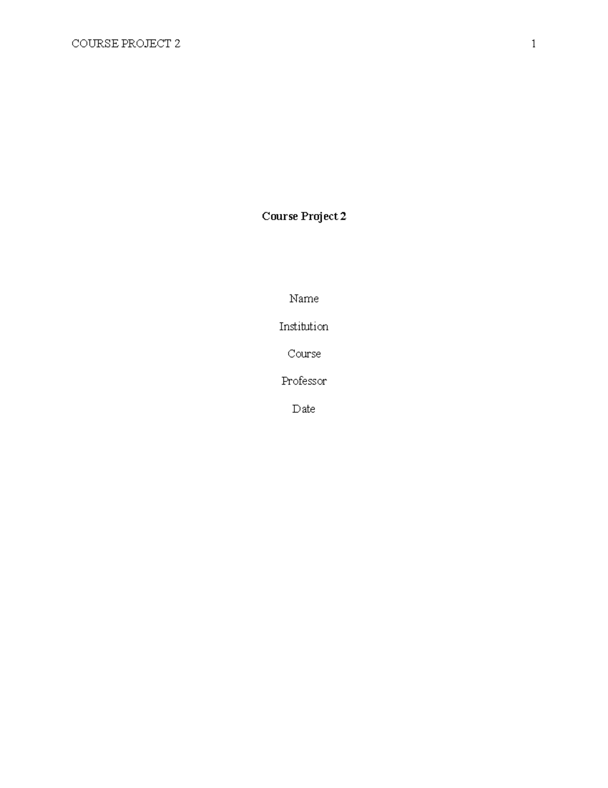 Course Project 2 - Nice paper - Course Project 2 Name Institution Course Professor Date Course ...