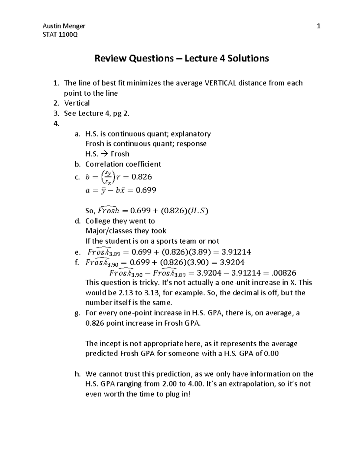 Lecture 4 Review Questions Solutions - Stat 1100Q - Austin Menger STAT 1100Q 1 Review Questions ...