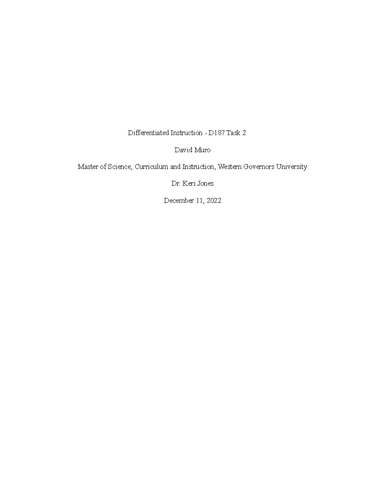 D 187 Task 2 - Task 2 - Differentiated Instruction - D187 Task 2 David ...