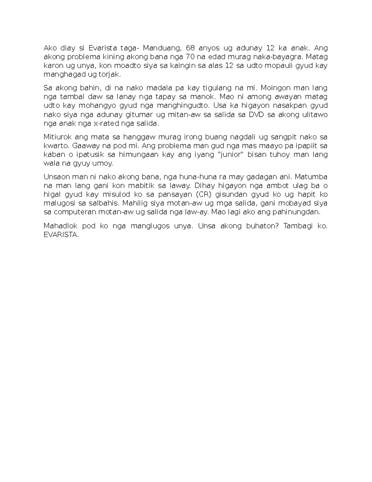 Ako diay si Evarista taga - Ang akong problema kining akong bana nga 70 ...