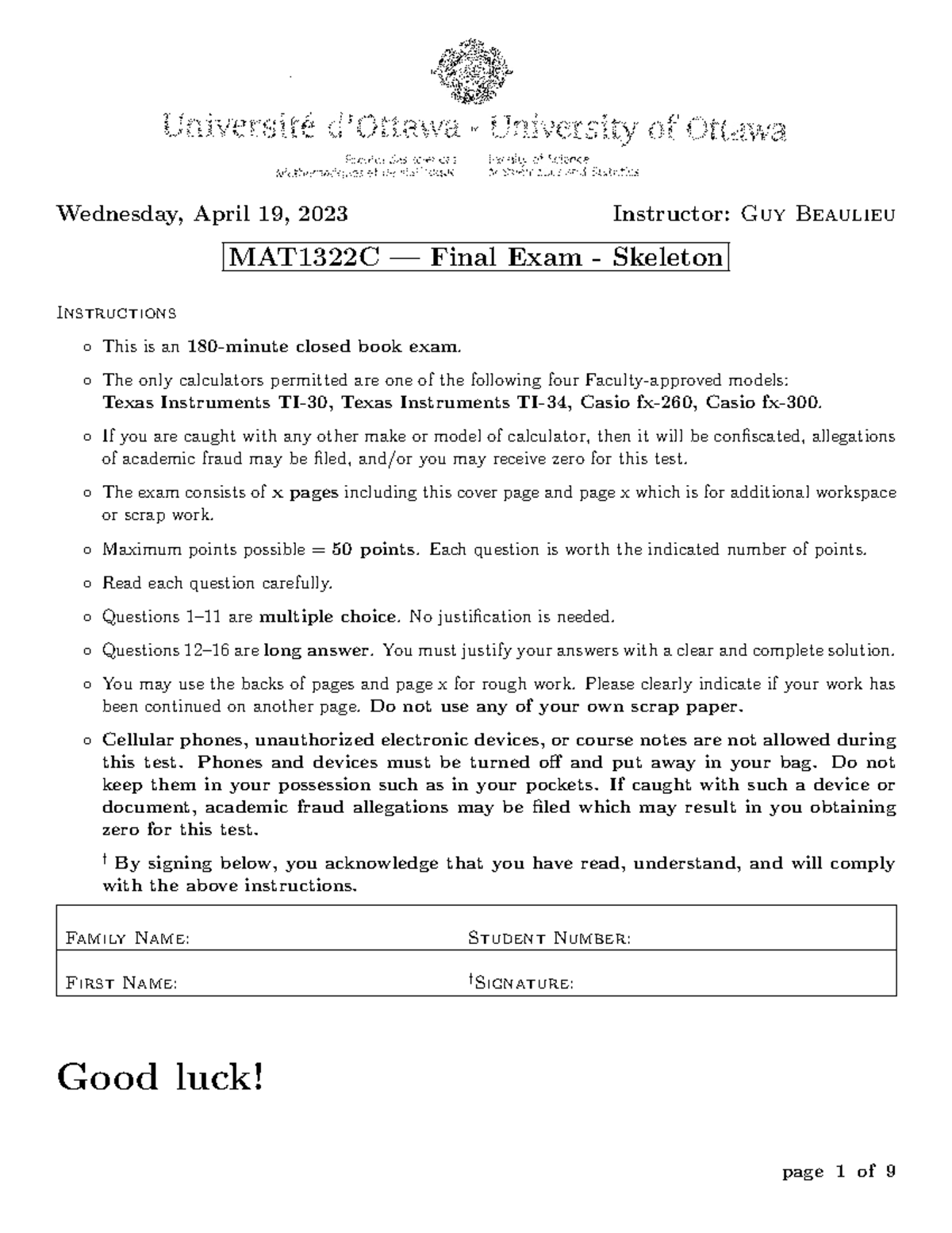 Mat1322 Final skeleton 2023 - Wednesday, April 19, 2023 Instructor: Guy ...