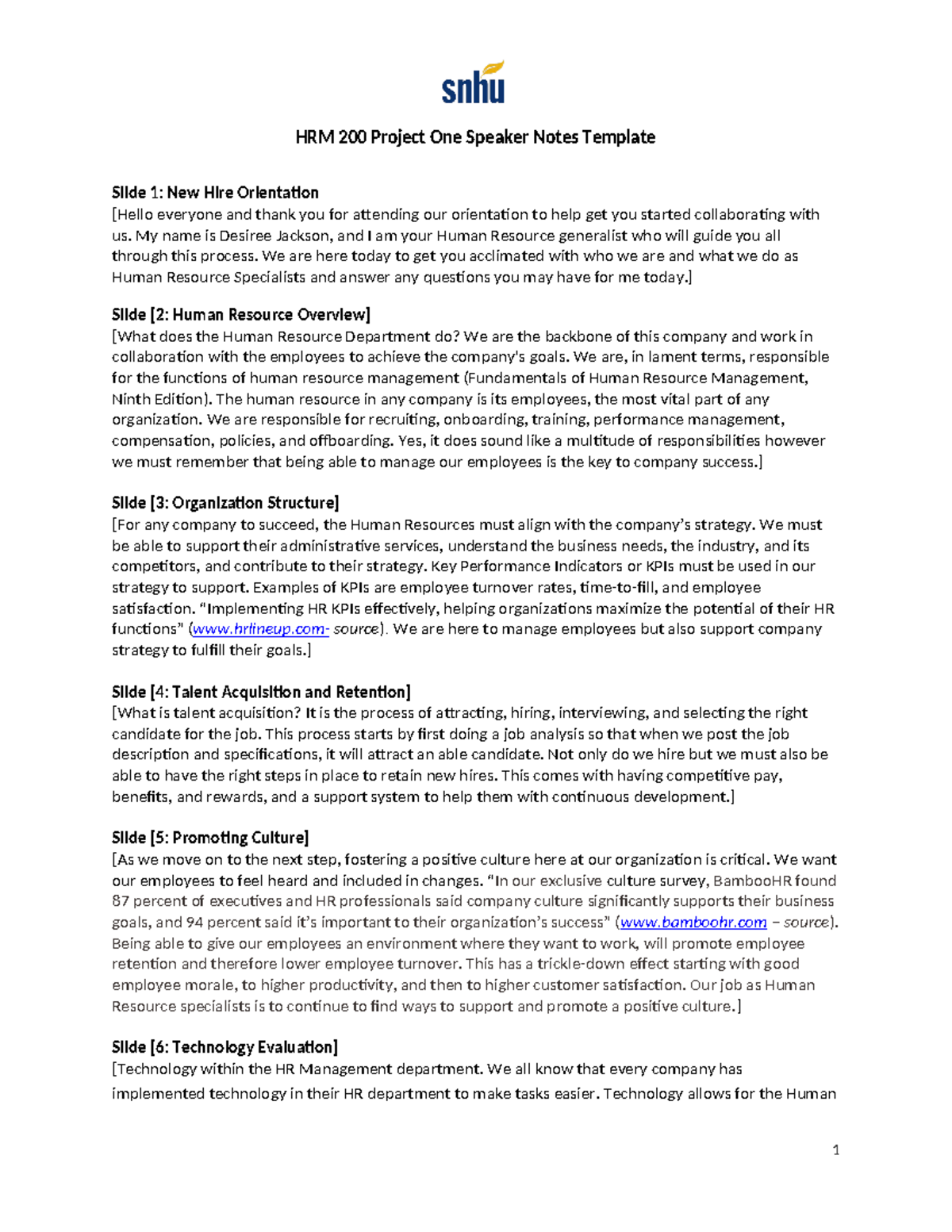 HRM 200 Project One Speaker Notes - My name is Desiree Jackson, and I ...