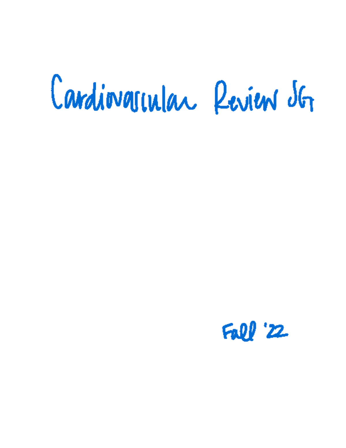 Cardio Vascular Study Guide - Cardiovascular Review JG Fall ' 22 ...