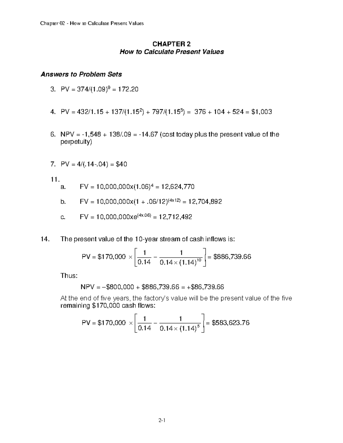 Chap 2 solution of exercises - CHAPTER 2 How to Calculate Present Values Answers to Problem Sets ...