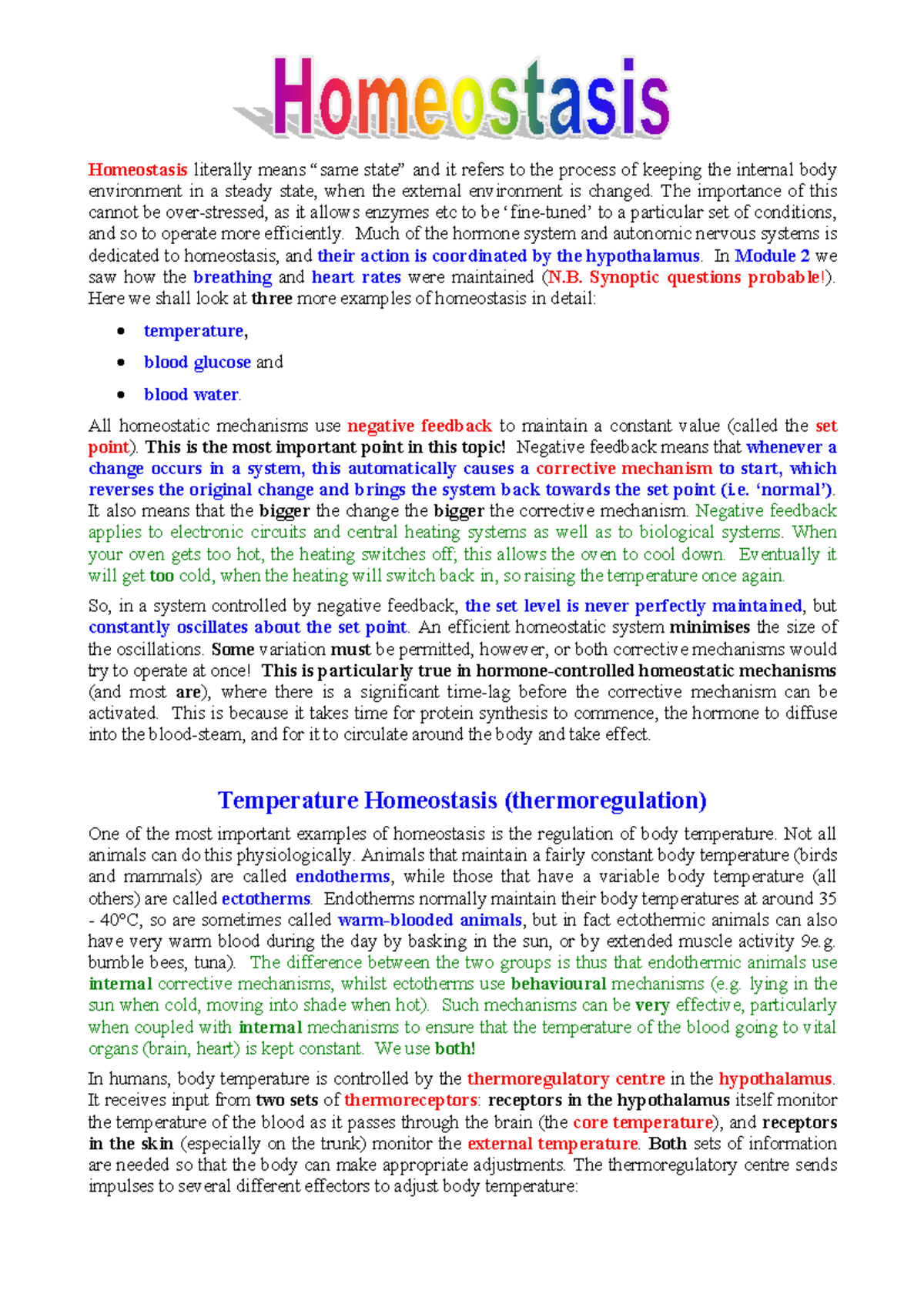 Homeostasis - notes - Homeostasis literally means “same state” and it ...