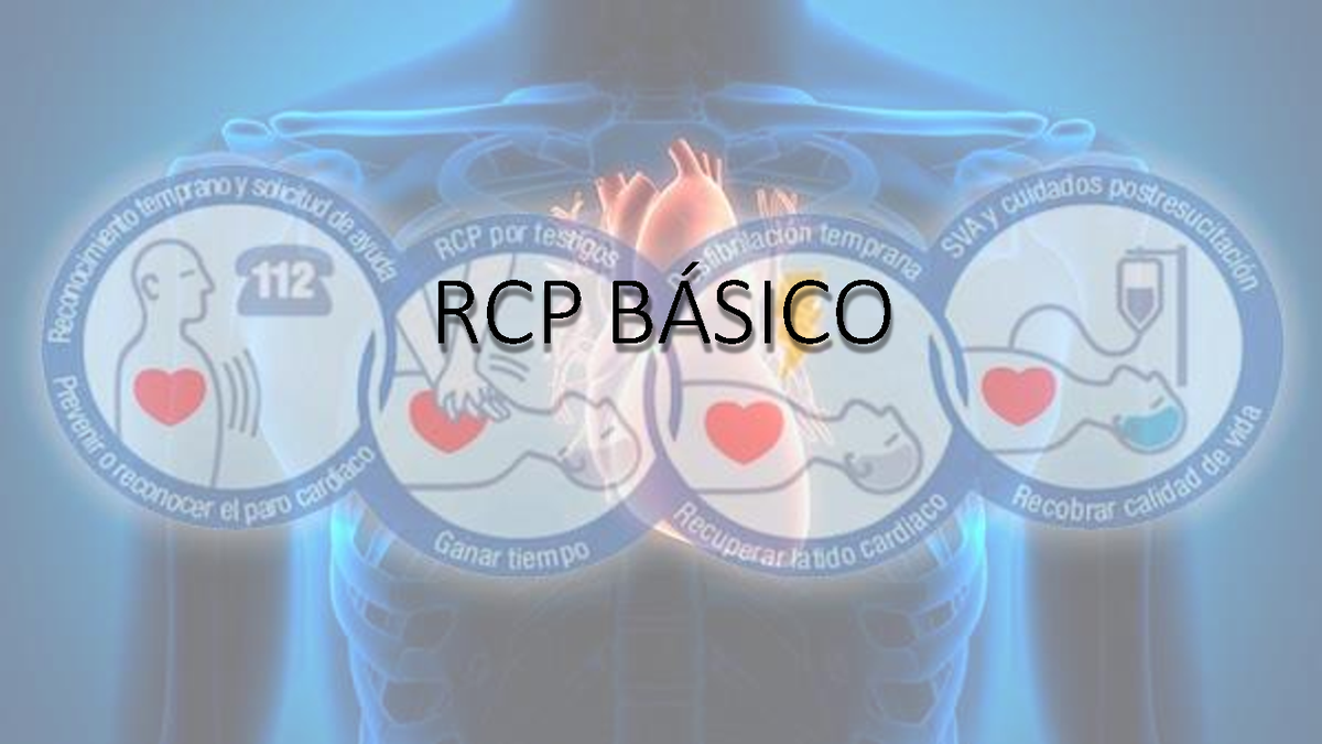 RCP Básico - RCP basico - RCP BÁSICO CONCEPTOS GENERALES RCP BÁSICO ...