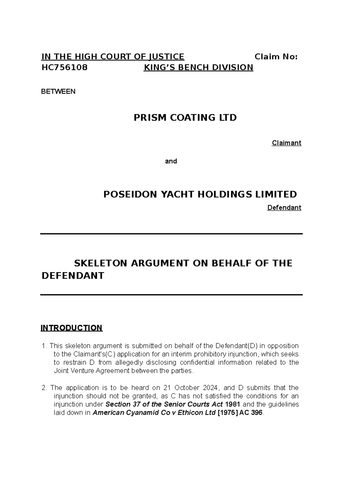 Skeleton Argument ON Behalf OF THE Defendant - IN THE HIGH COURT OF ...