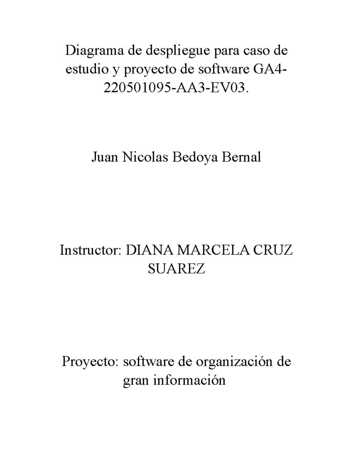 Diagrama de despliegue para caso de estudio y proyecto de software GA4 ...
