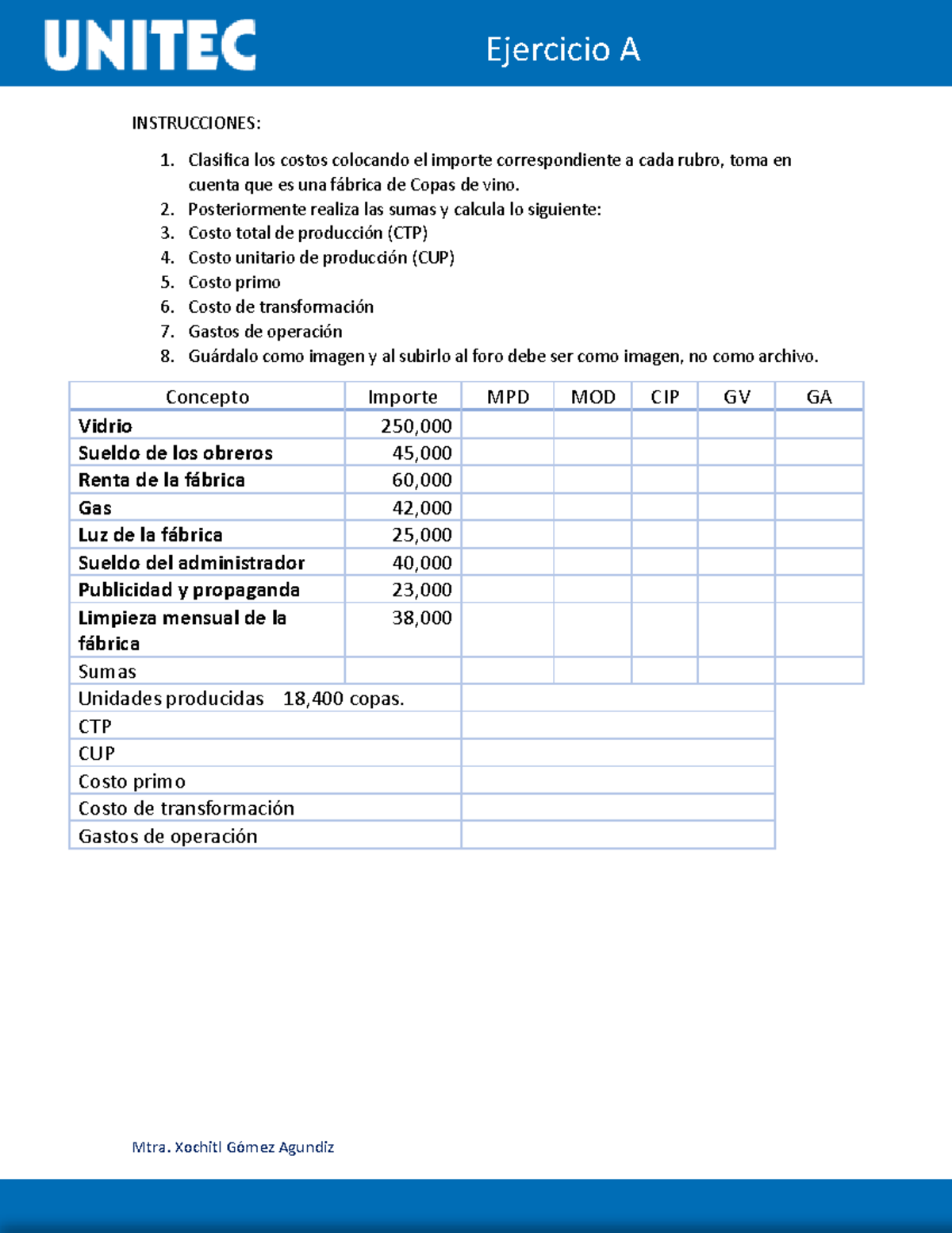 Ejercicio A - contabilidad financiera - INSTRUCCIONES: 1. Clasifica los ...