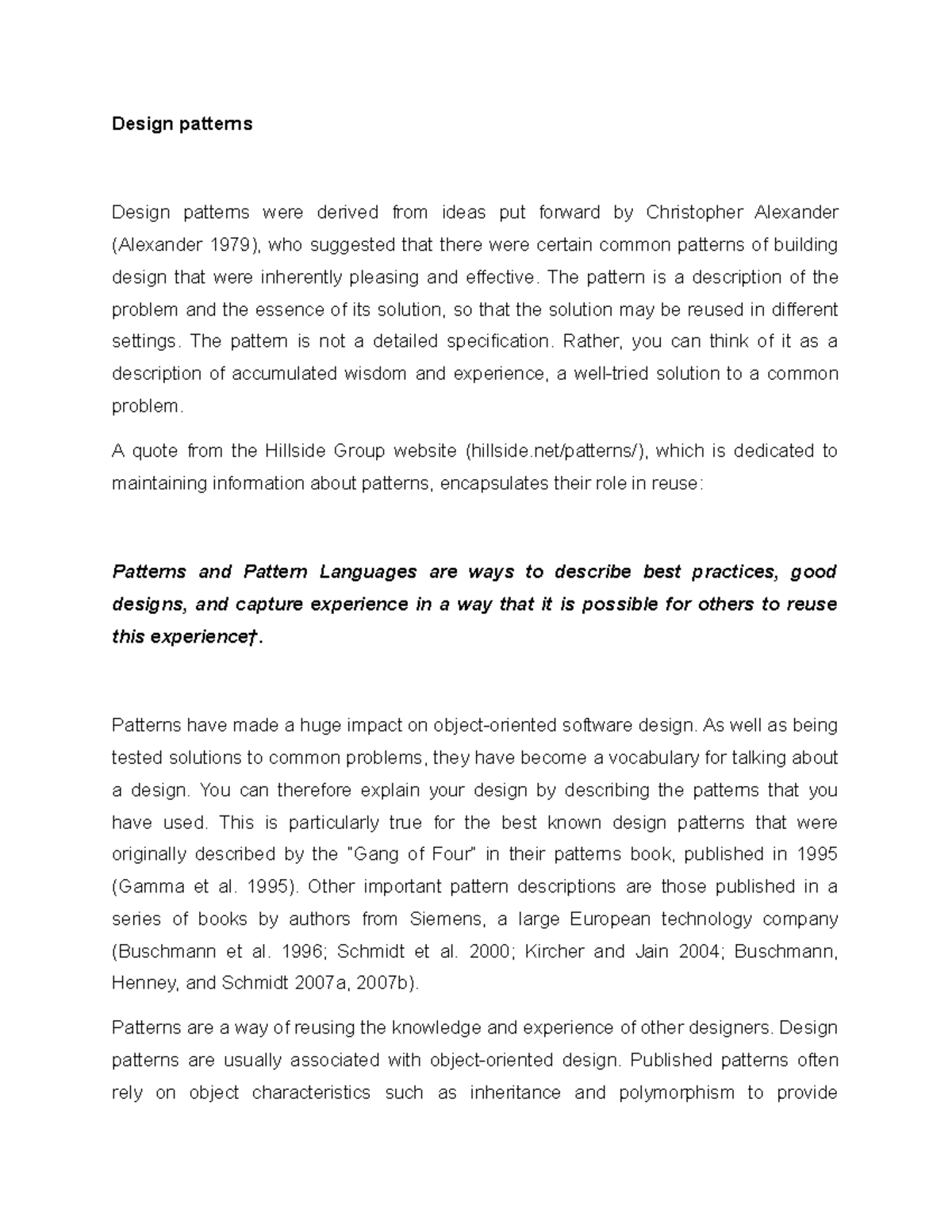 Design patterns - Design patterns Design patterns were derived from ...