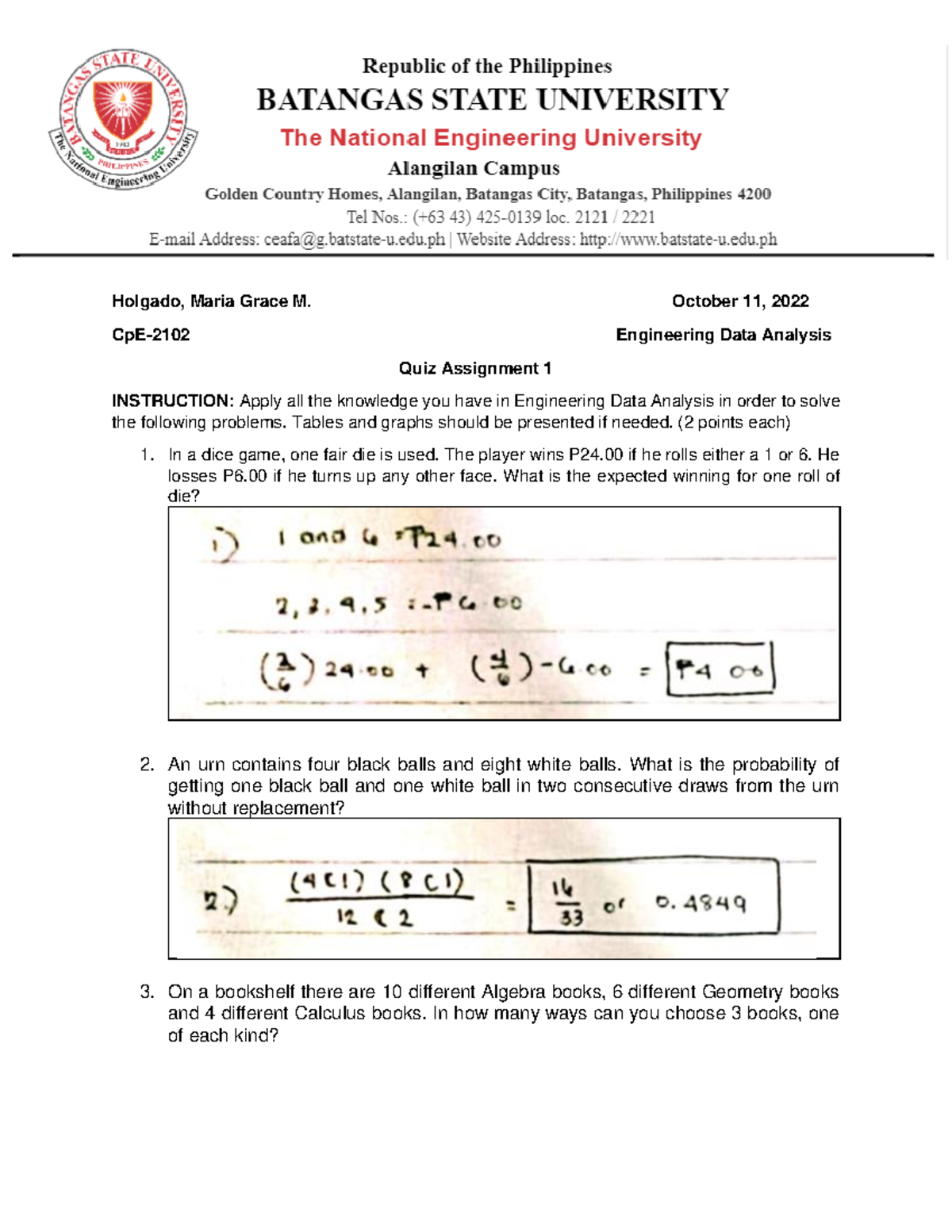 Holgado quiz eda - ENGINEERING DATA ANALYSIS - Holgado, Maria Grace M. October 11, 2022 CpE-2102 ...
