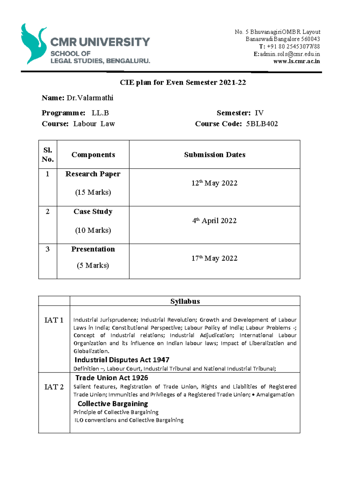 CIE PLAN Labour Law prescribed for the Academic year 21-22 - No. 5 BhuvanagiriOMBR Layout - Studocu