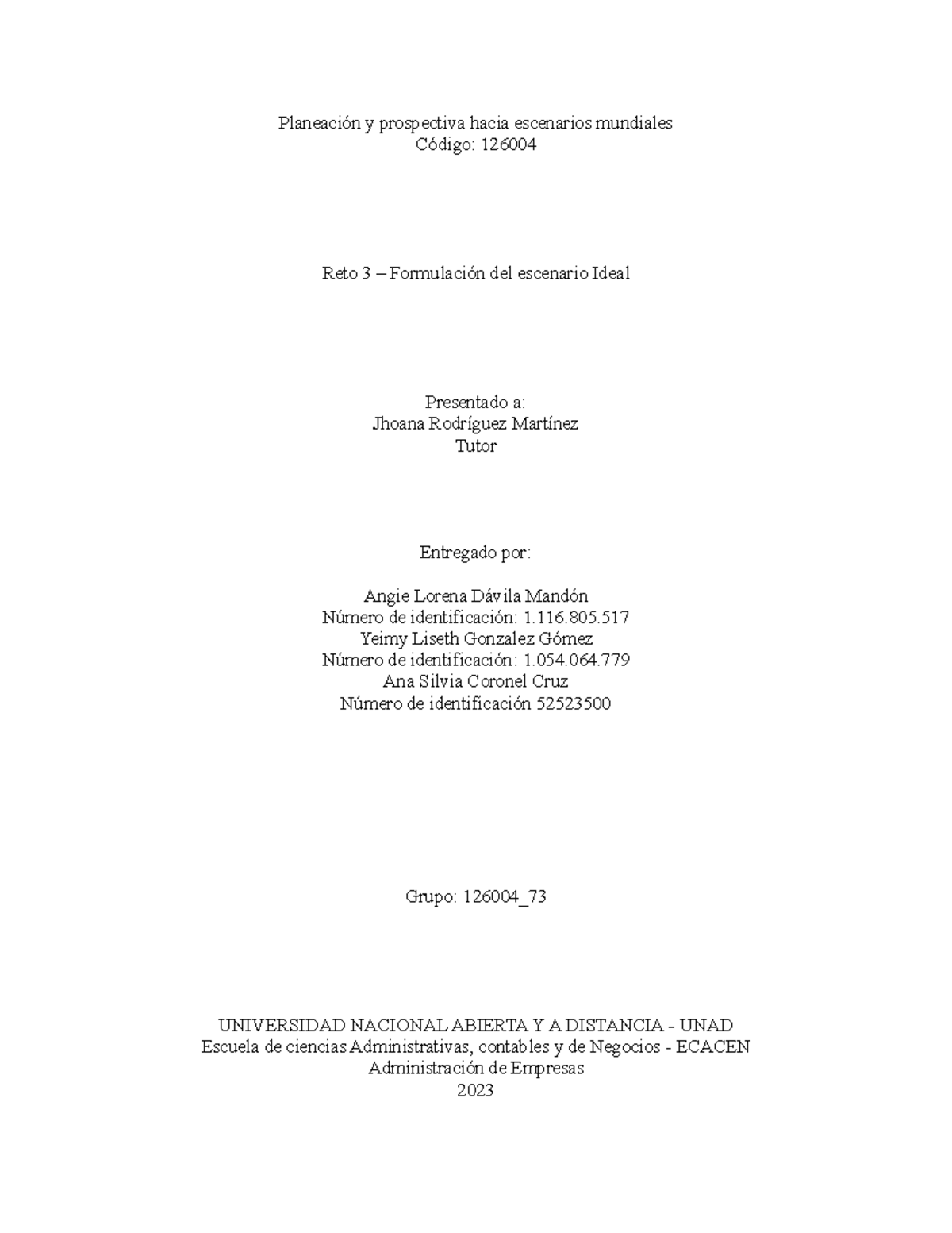 Reto 3 - Formulación del escenario ideal - Planeación y prospectiva ...