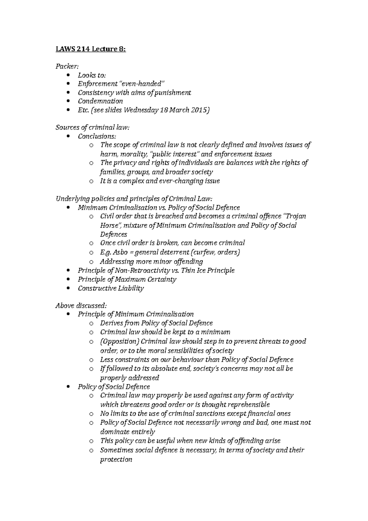 LAWS 214 Lecture 8 - LAWS 214 Lecture 8: Packer: Looks to: Enforcement “even-handed” - Studocu