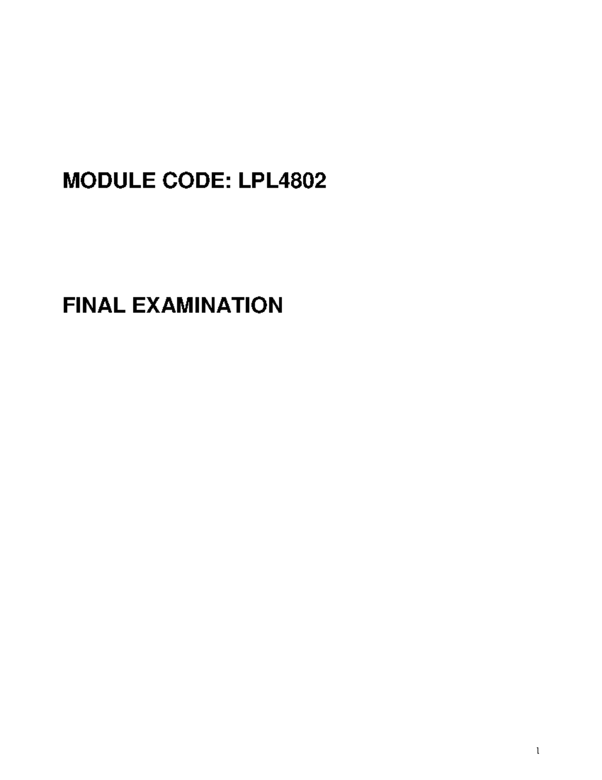 Lpl final exa - got 75% percent on the exam - MODULE CODE: LPL FINAL ...