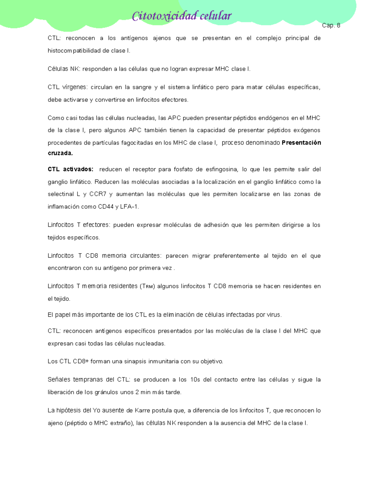 Citotoxicidad celular - CTL: reconocen a los antígenos ajenos que se ...