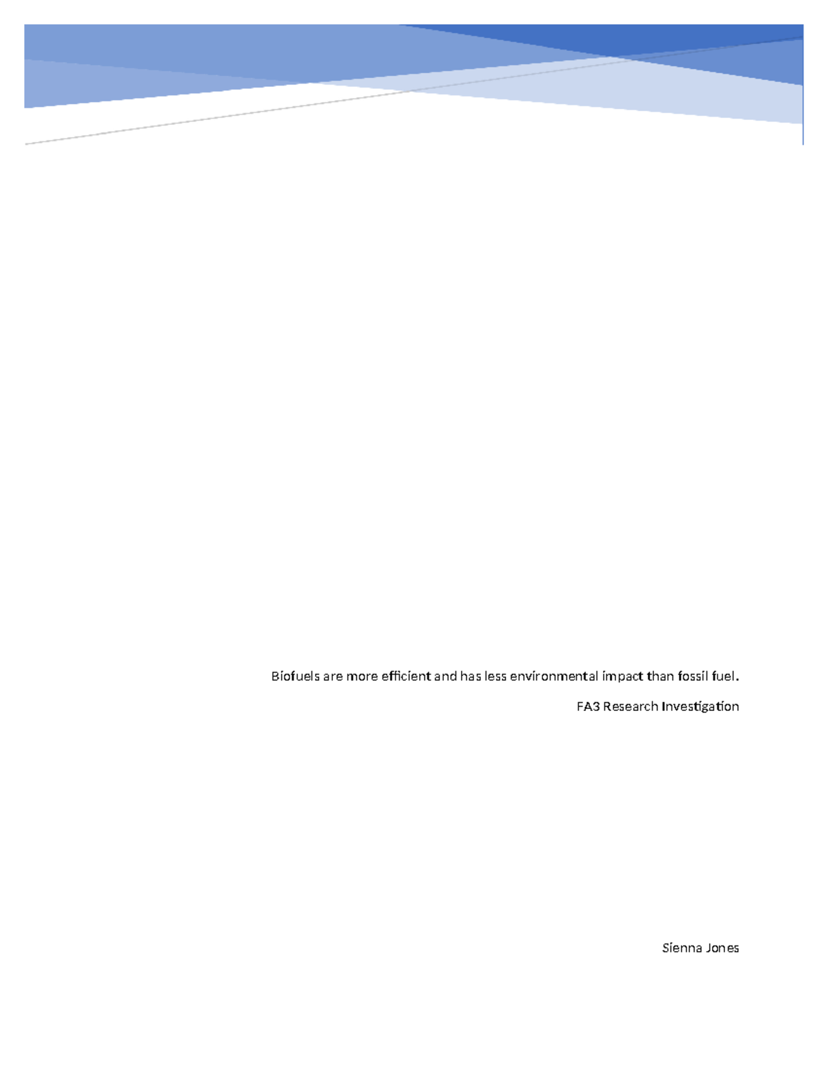 FA3 Chemistry Research Assignment - Biofuels are more efficient and has ...
